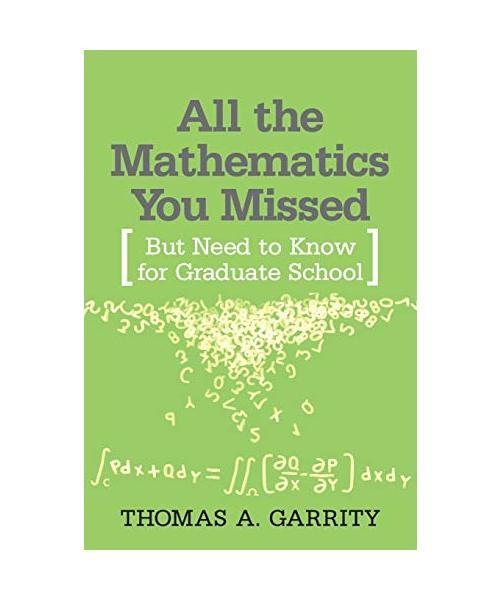 All the Mathematics You Missed, Thomas A. Garrity 9780521797078 | eBay.de