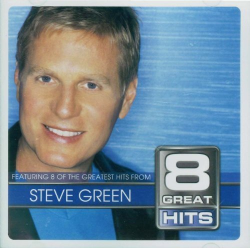 Steve Green - 8 Great Hits - Steve Green CD SWVG The Cheap Fast Free ...