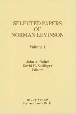 Selected Papers of Norman Levinson by Gian-Carlo Rota, D.H. Sattinger ...