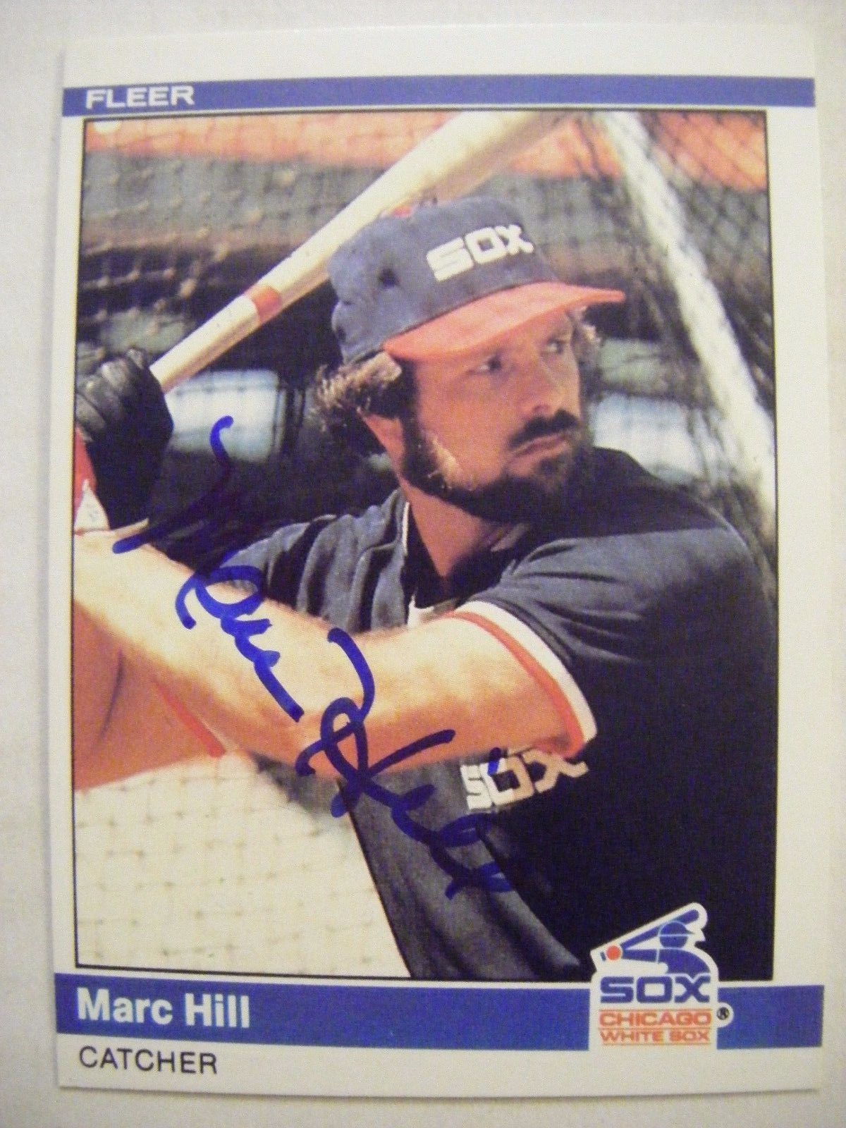 MARC HILL signed WHITE SOX 1984 Fleer baseball card AUTO Autographed ...