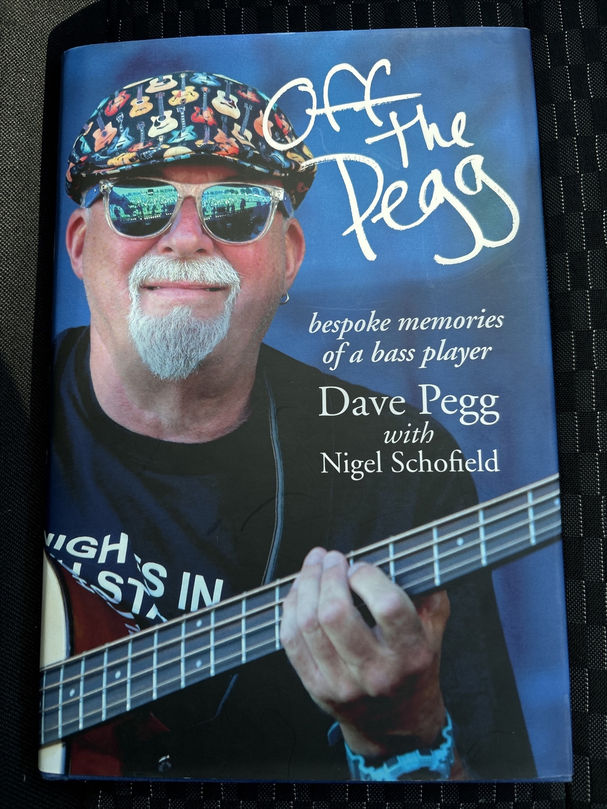 Off the Pegg: bespoke memories of a bass player by Dave Pegg, Nigel ...