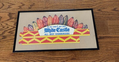 FRAMED WHITE CASTLE "ME BIG CHIEF! BUY ONLY ALL-BEEF HAMBURGERS ...