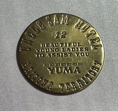 Uncle Sam Hotel, Yuma Arizona Territory, Good for All Night Token $3 | eBay