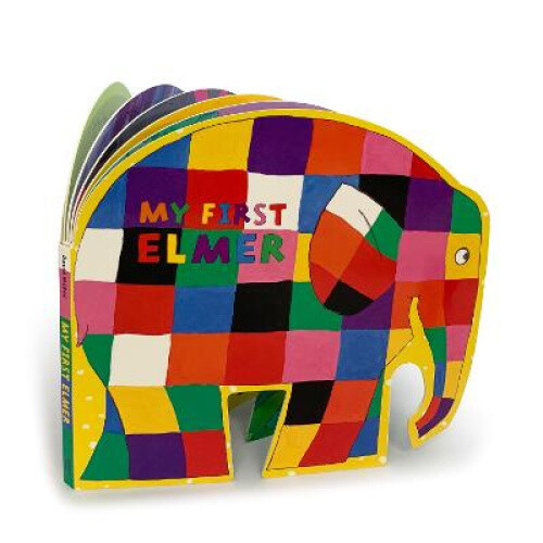 My First Elmer: Shaped Board Book (Elmer Shaped Board Books) by David ...