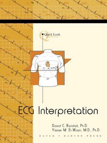 Quick Look Medicine Ser.: ECG Interpretation by David C. Randall and ...