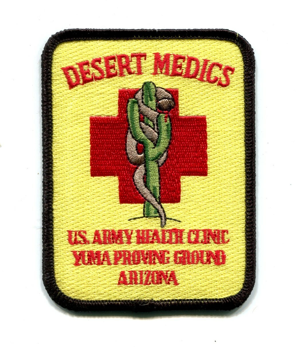 Health Clinic Yuma Proving Ground, Desert Medics; U.S. Army patches ...