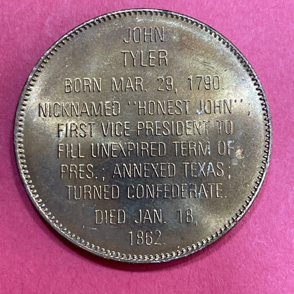 John Tyler Presidential Token - Medal - Coin (LocA) | eBay