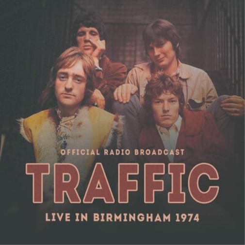 Traffic Live in Birmingham 1974: Official Radio Broadcast (CD) Album ...