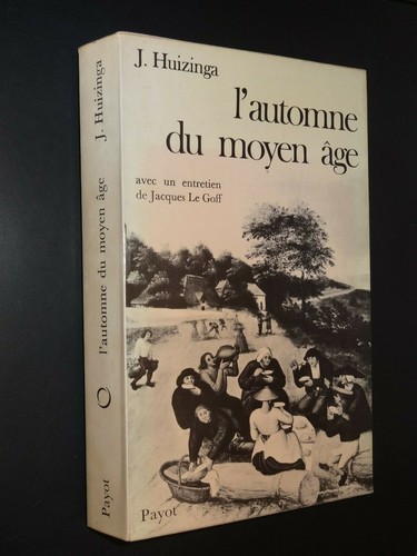 L'AUTOMNE DU MOYEN-ÂGE - J. Huizinga - 1975 - HISTOIRE | eBay