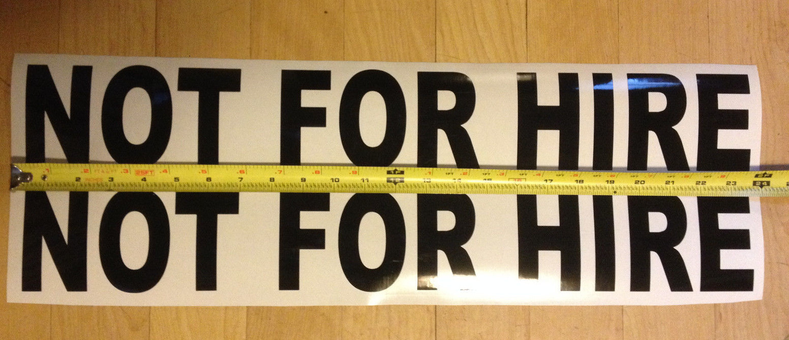 2x LARGE " NOT FOR HIRE " Truck Sign / Sticker 24 x 4 DOT NON COM | eBay