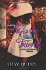 MORE THAN A FRIEND: THE OFFICIAL, UNOFFICIAL LOVE STORY OF By Shay ...