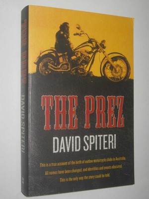 The Prez by David Spiteri 1st ed Large PB 9780732294878 Harper Collins ...