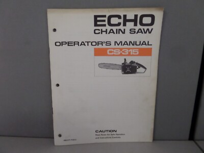 Echo Operator's Manual Chain Saw CS-315 898 571-1123 6 | eBay