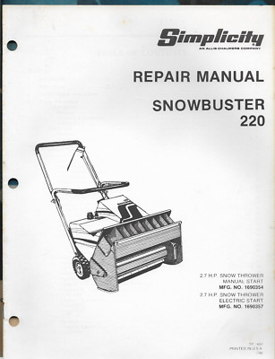 SIMPLICITY SNOWBUSTER SNOWTHROWER Manual Start Model 220 2.7 H.P. Repair Manual | eBay