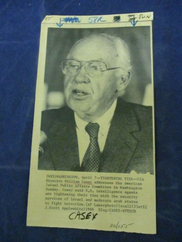 1986 William Casey CIA director Isreal Public Affairs talks Wire Press ...