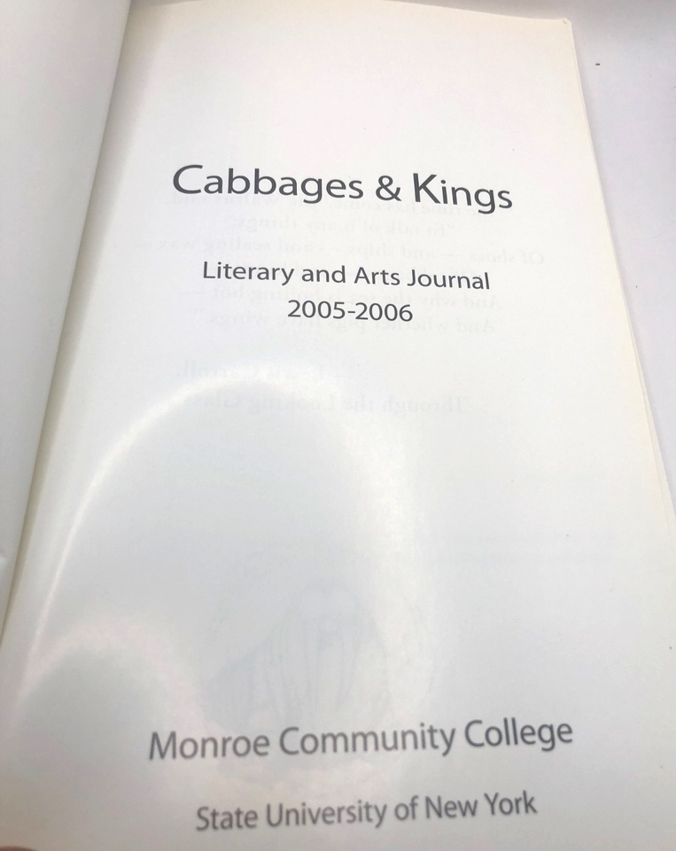 Cabbages and Kings 2005-2006 Monroe Community College Literary Journal ...