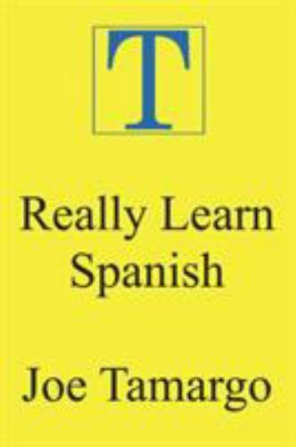 Really Learn Spanish by Joe Tamargo (2007, Perfect) for sale online | eBay