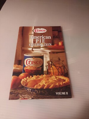 Vintage Crisco Recipe Booklet "American Pie Cookbook" Volume II | eBay