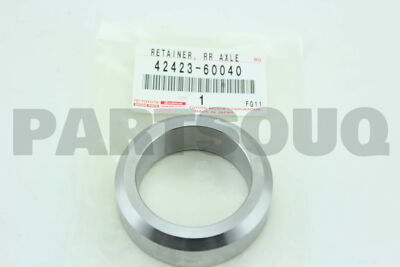 4242360040 Genuine Toyota RETAINER, REAR AXLE BEARING, INNER, RH/LH ...