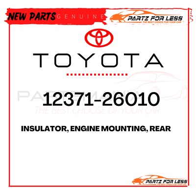 TOYOTA GENUINE 12371-26010 INSULATOR, ENGINE MOUNTING, REAR 1237126010 ...