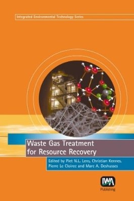 Piet Lens Waste Gas Treatment for Resource Recovery (Copertina rigida ...