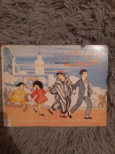 HABIB PETIT TUNISIEN / ALBUMS DU PERE CASTOR FLAMMARION 1971 / ILLUS ...