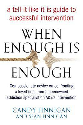 When Enough is Enough: A Tell-it-Like-it-is Guide to Successful ...