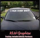 I run over Decal Sticker Funny Car Turbo Diesel Truck Crew Cab 7.3 6.7 ...