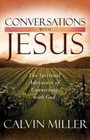 Conversations with Jesus: The Spiritual Adventure of Connecting with ...