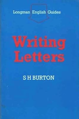 Writing Letters (Longman English guides), Burton, S. H, Used; Good Book ...