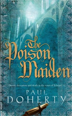 The Poison Maiden (Mathilde of Westminster Trilogy, Book 2): Deceit ...