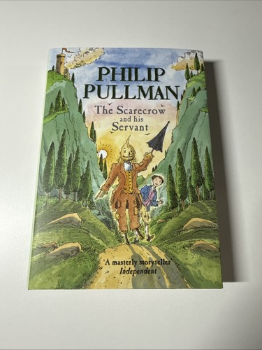 The Scarecrow And His Servant By Philip Pullman 2004 Signed First UK ...