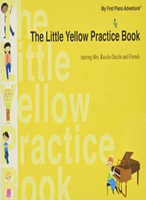The Little Yellow Practice Book (Mr First Piano Adventure ...