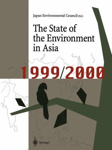 The State of Environment in Asia Ser.: State of the Environment in Asia ...