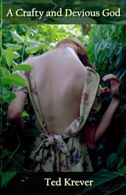 A Crafty and Devious God by Krever, Ted [Paperback] 9781732786509 ...