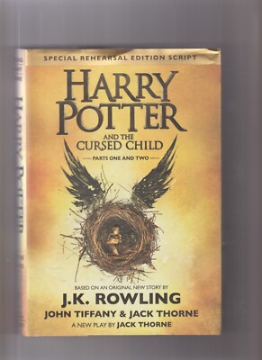 Harry Potter and The Cursed Child Special Rehearsal Edition Script by J ...