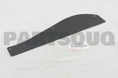 5373860010 Genuine Toyota SEAL, FRONT FENDER APRON TO FRAME, NO.2 RH ...