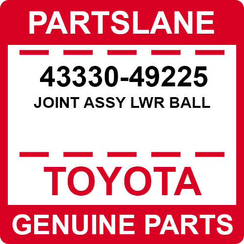 43330-49225 Toyota OEM Genuine JOINT ASSY LWR BALL | eBay