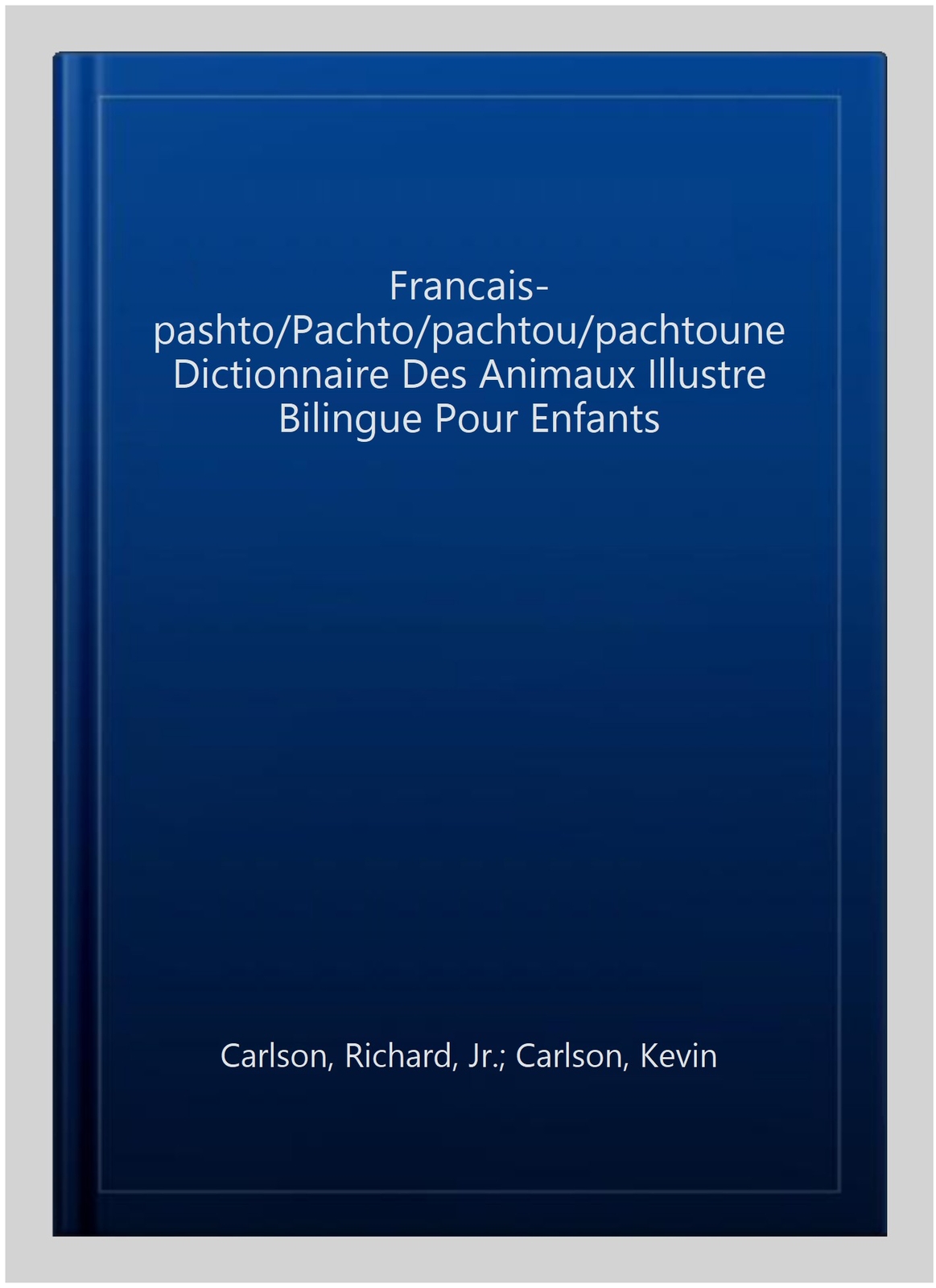 FreeBilingualBooks. com Ser.: Français-Pashto/Pachto/Pachtou/Pachtoune ...