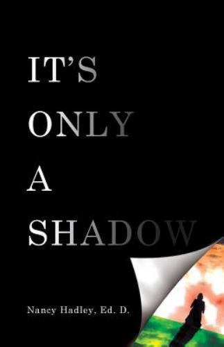 It's Only a Shadow by Nancy Hadley (2015, Trade Paperback) for sale ...