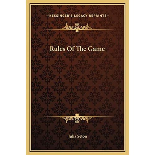 Rules Of The Game - Hardback NEW Seton, Dr Julia 01/09/2010 | eBay