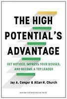 The High Potential's Advantage von Jay A. Conger (2018, Gebundene ...