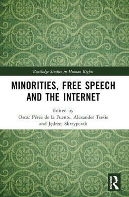 Minorities, Free Speech and the Internet by Oscar P?rez de la Fuente Paperback B 9781032228488| eBay