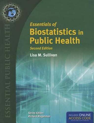 Essentials of Biostatistics in Public Health by Lisa M Sullivan: New ...