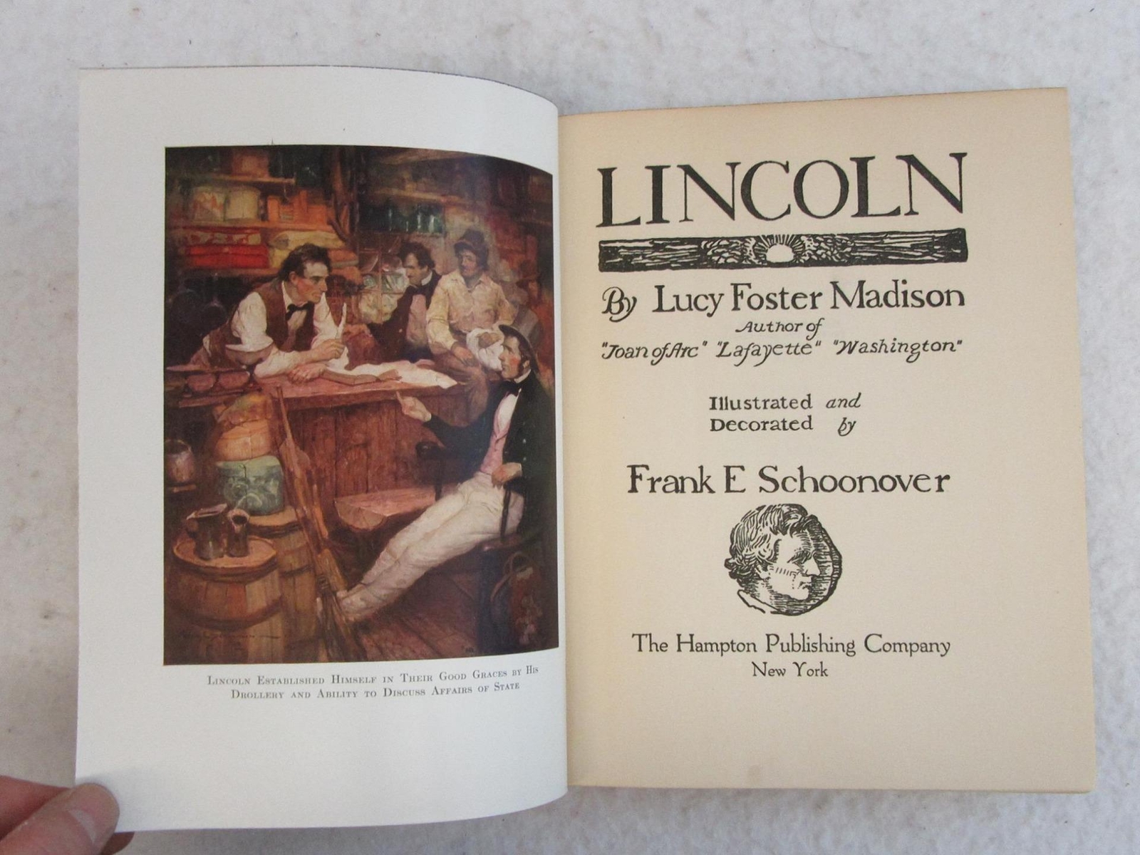 Lucy Foster Madison LINCOLN 1928 Hampton Publishing Co., NY SCHOONOVER ...