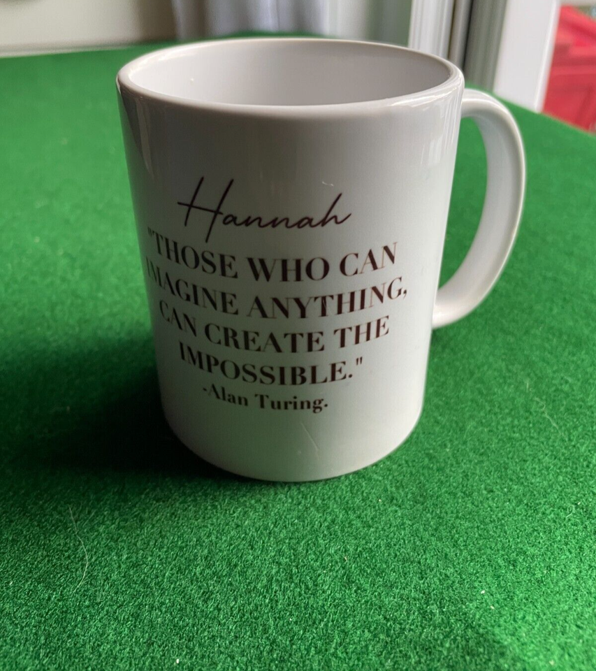 ALAN TURING MUG with quote & HANNAH | eBay