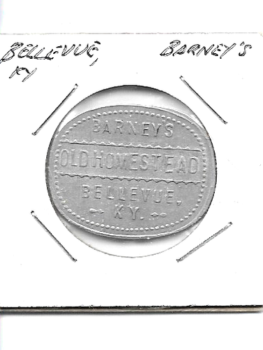 Bellevue, KY Trade Token BARNEY'S OLD HOMESTEAD 5¢ | eBay