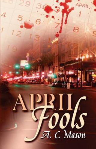 April Fools by A. C. Mason (2016, Trade Paperback) for sale online | eBay