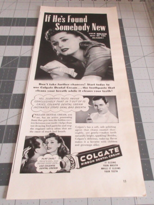 1942 Colgate Dental Cream, If He's Found Somebody New, WWII ERA Print ...