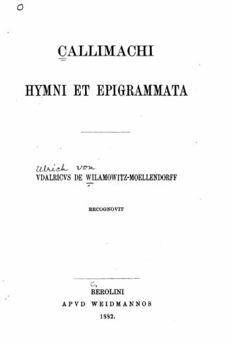 Callimachi Hymni et Epigrammata, Callimachus 9781519749031 Fast Free ...